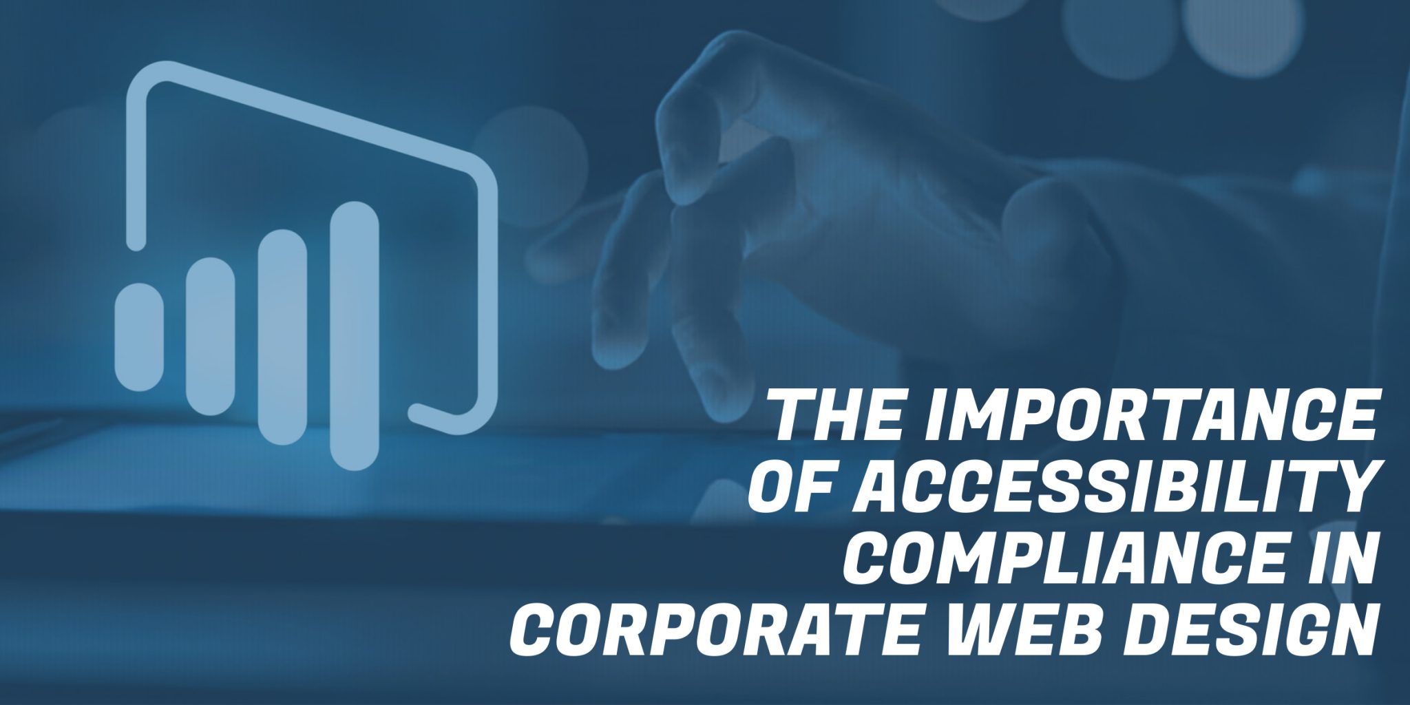 Accessibility Compliance in Corporate Web Design | Canty Digital